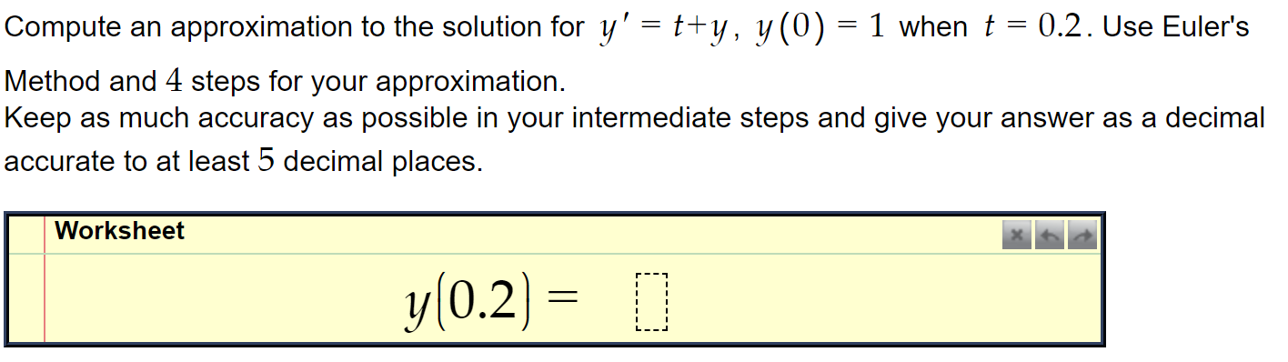 Solved Compute an approximation to the solution for | Chegg.com