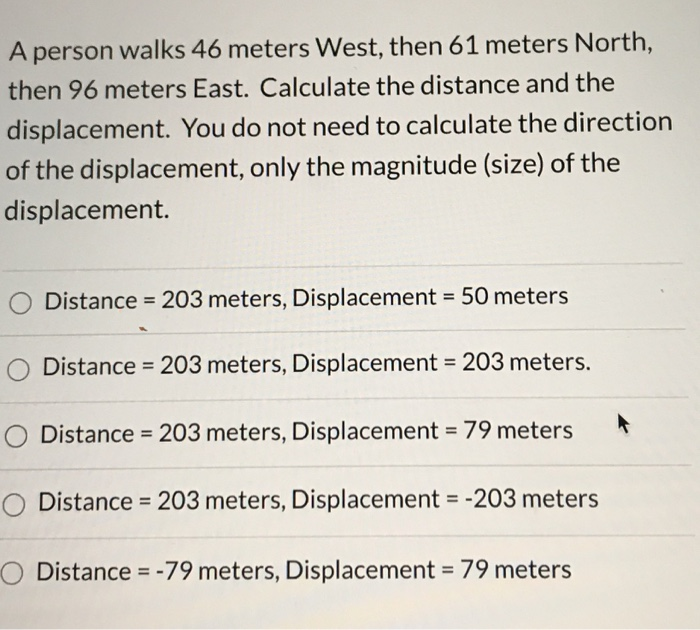 Solved A person walks 46 meters West, then 61 meters North, | Chegg.com