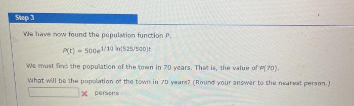 Solved Step 3 We have now found the population function P. | Chegg.com
