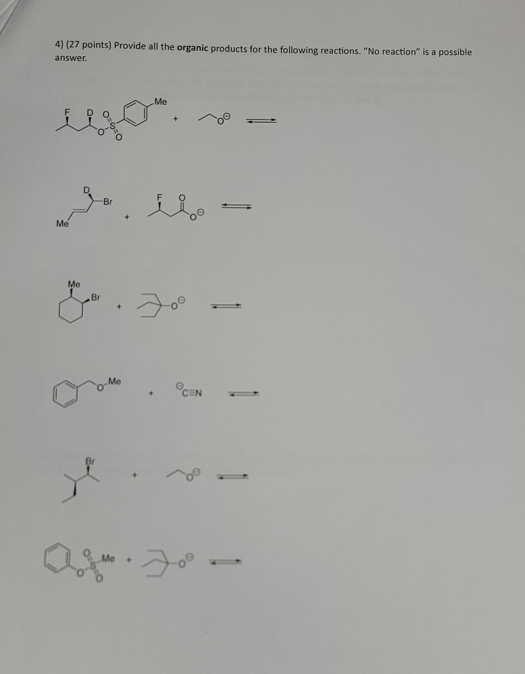 Solved 4) (27 points) Provide all the organic products for | Chegg.com