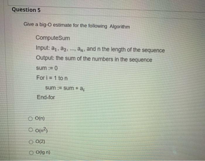 Solved Question 1 Give a big-O estimate for the following | Chegg.com