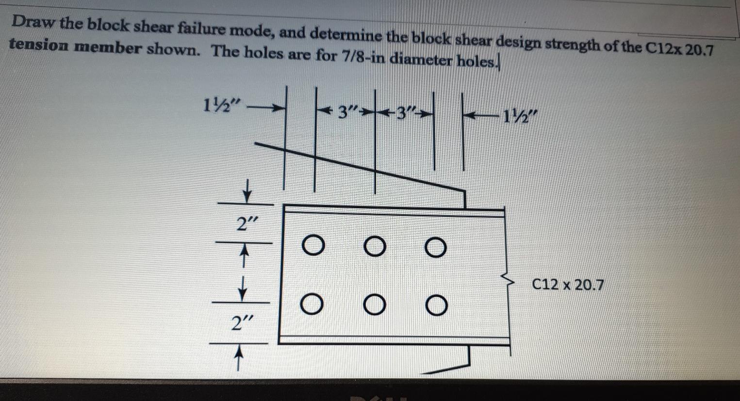 Solved Draw the block shear failure mode, and determine the | Chegg.com