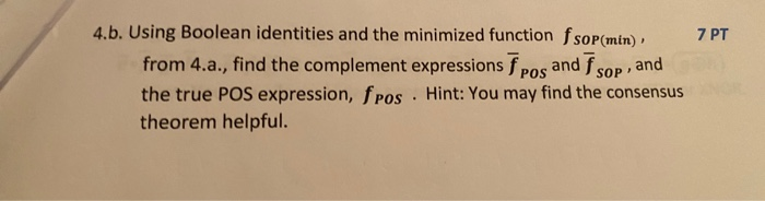 Solved 9 PT 4.a. Using Boolean identities, find the | Chegg.com