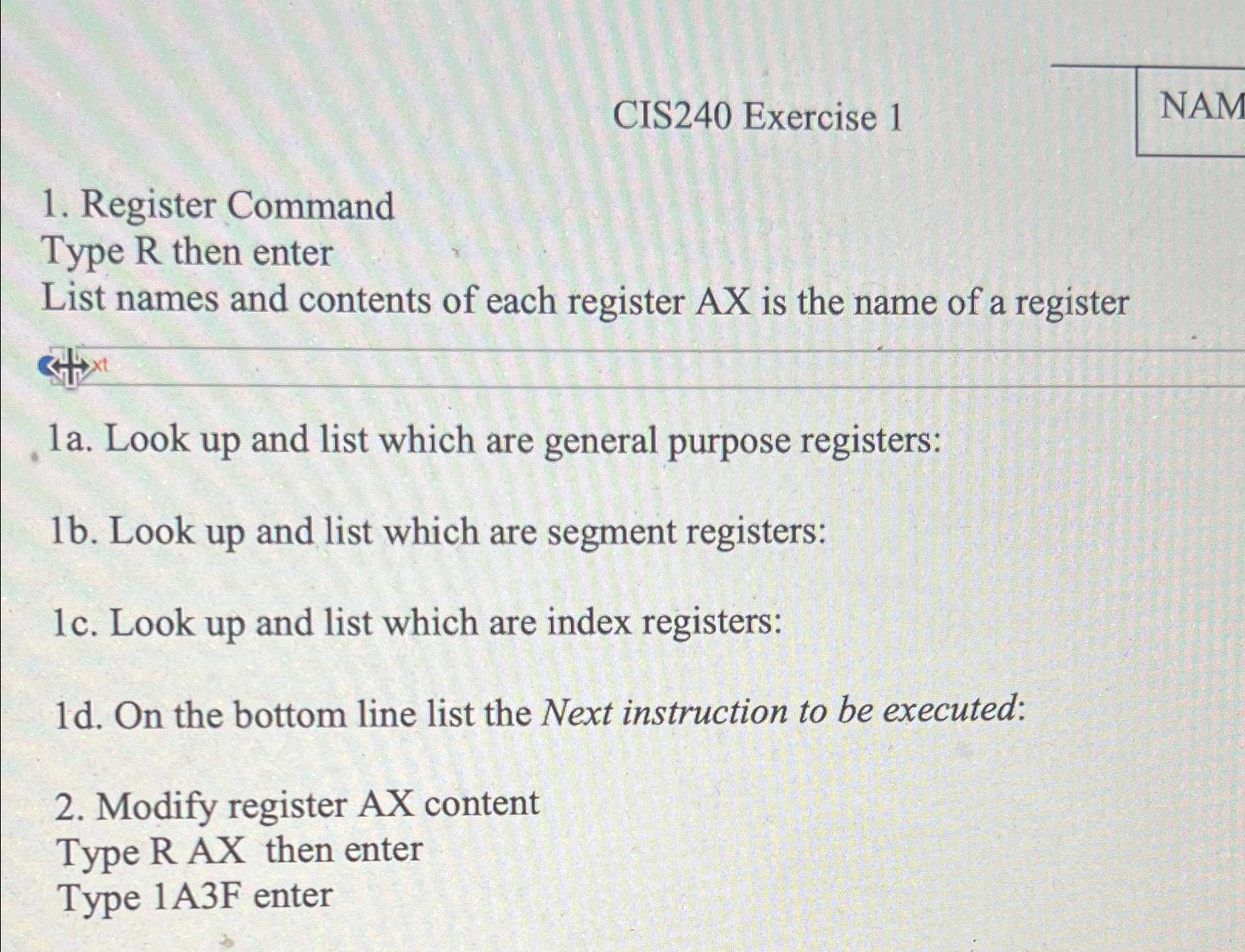 Solved CIS240 ﻿Exercise 1Register CommandType R ﻿then | Chegg.com
