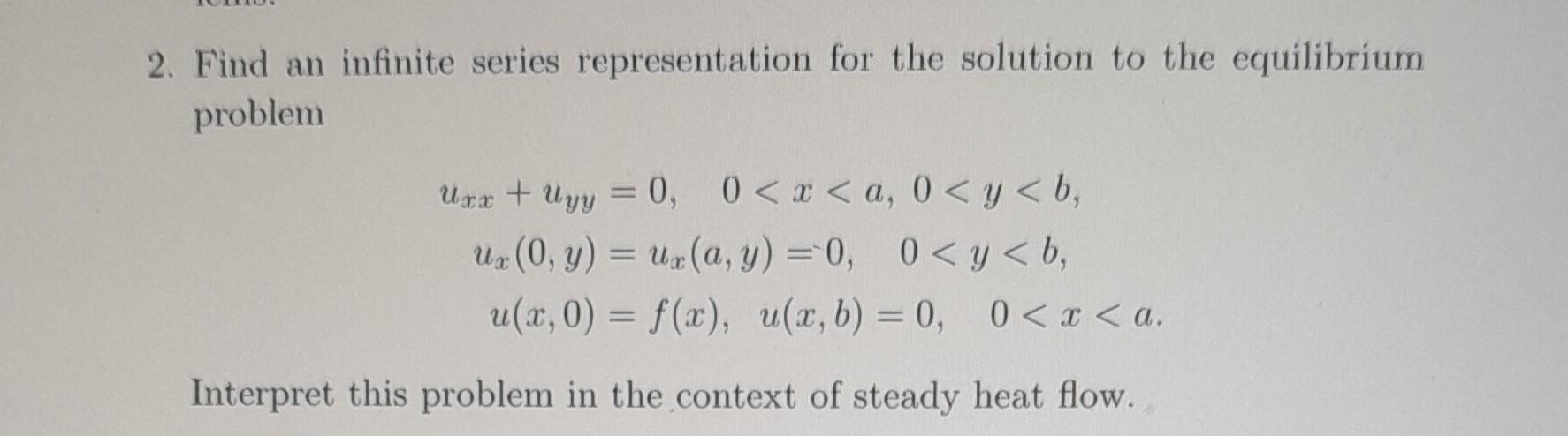 Solved 2. Find an infinite series representation for the | Chegg.com