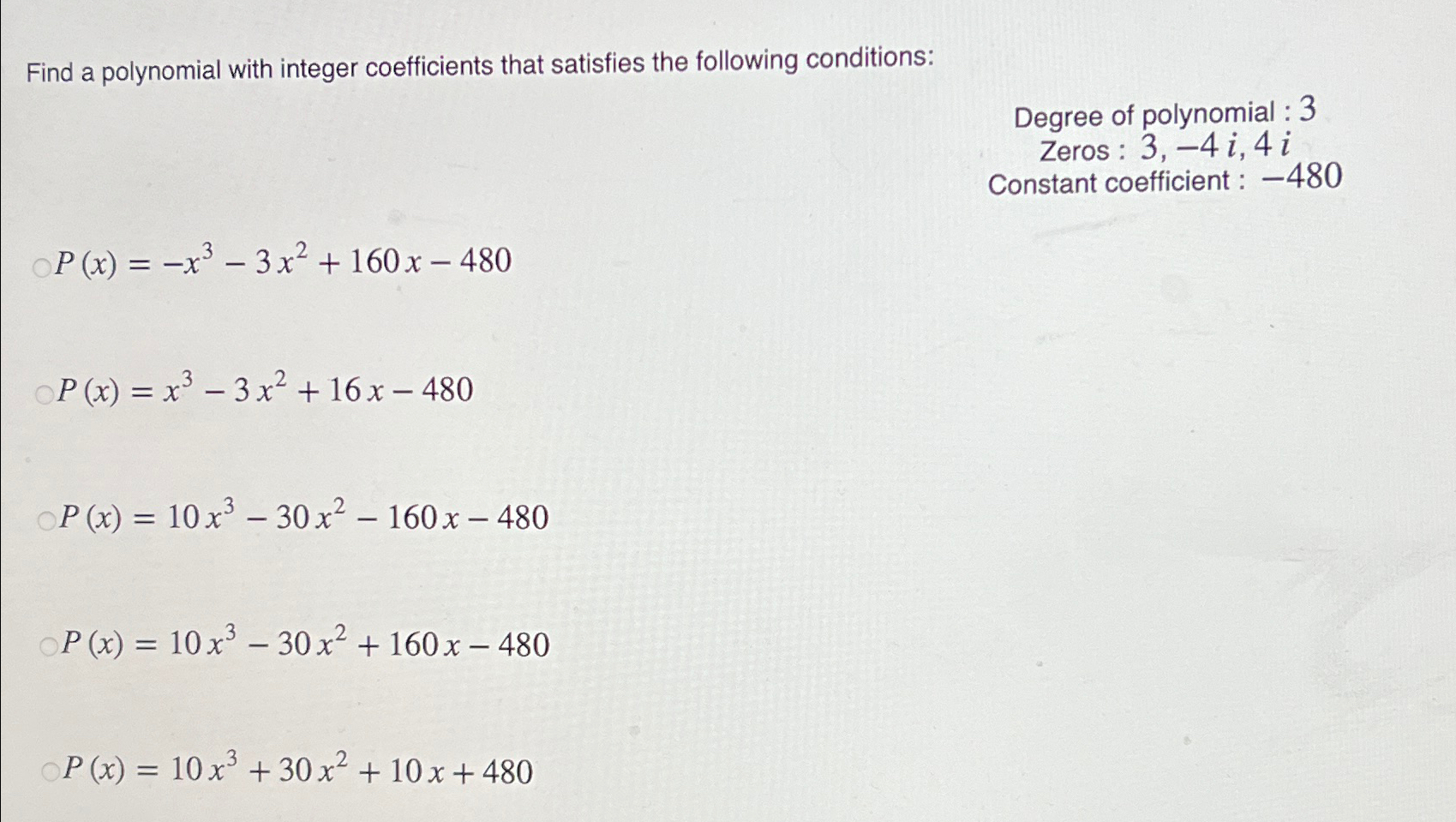 Solved Find a polynomial with integer coefficients that | Chegg.com