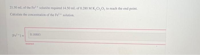 Solved 21.50 mL of the Fe2+ solution required 14.50 mL of | Chegg.com