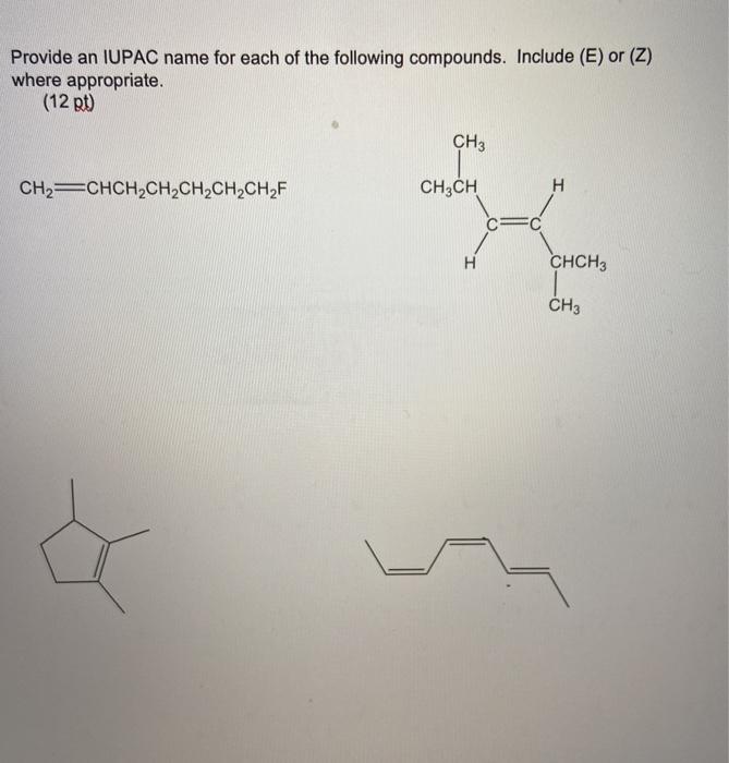 Solved Provide an IUPAC name for each of the following | Chegg.com