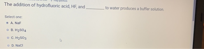 Solved LULLOU question The addition of hydrofluoric acid, | Chegg.com