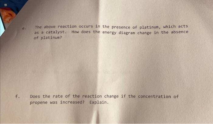 Solved 4. Consider the hydrogenation of propene CH3CH=CH₂ + | Chegg.com