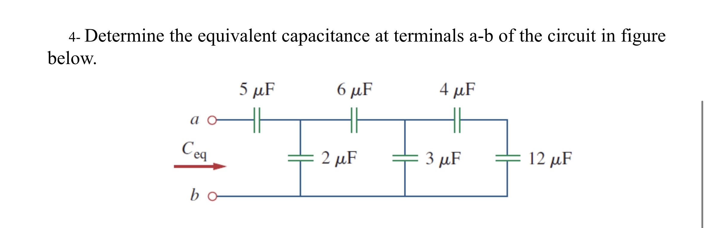 Solved 4- ﻿Determine the equivalent capacitance at terminals | Chegg.com