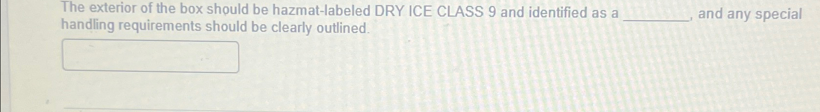 Solved The exterior of the box should be hazmat-labeled DRY | Chegg.com