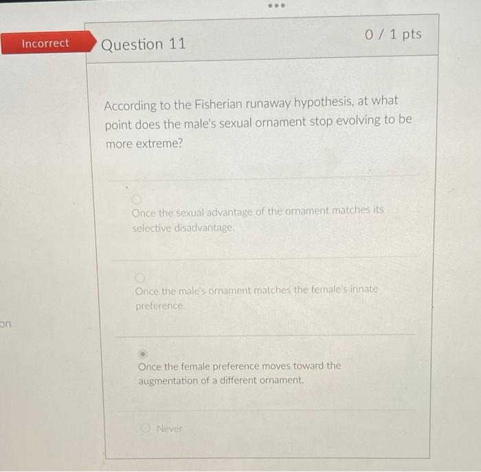 Solved ... 0 / 1 pts Incorrect Question 11 According to the | Chegg.com