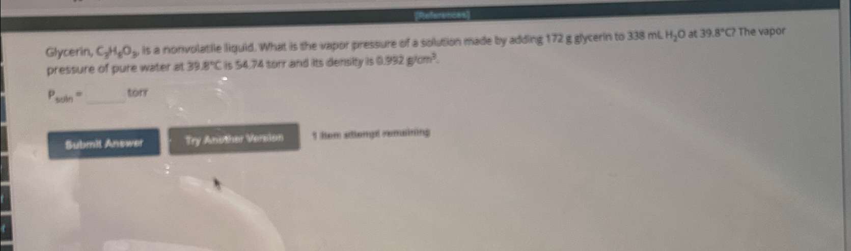 Solved Glycerin, C_(4)H_(4)O_(3) is a nonvolatile liquid. | Chegg.com