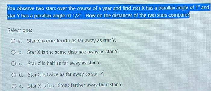 Solved You observe two stars over the course of a year and | Chegg.com