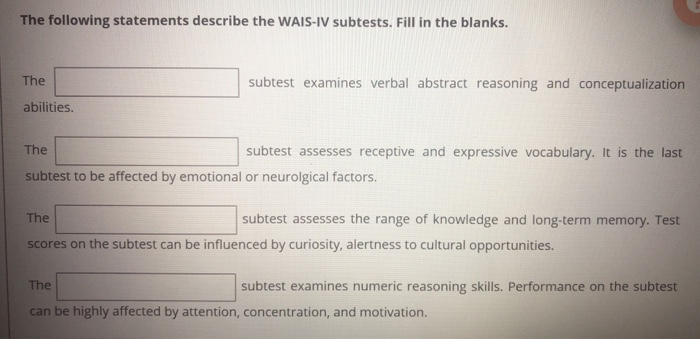 Solved The following statements describe the WAIS-IV | Chegg.com