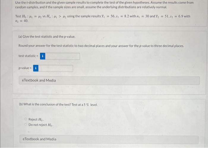 Solved Use the t-distribution and the given sample results | Chegg.com