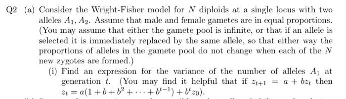 Q2 (a) Consider the Wright-Fisher model for N | Chegg.com