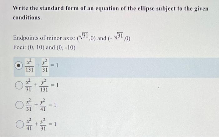 Solved Write the standard form of an equation of the ellipse | Chegg.com