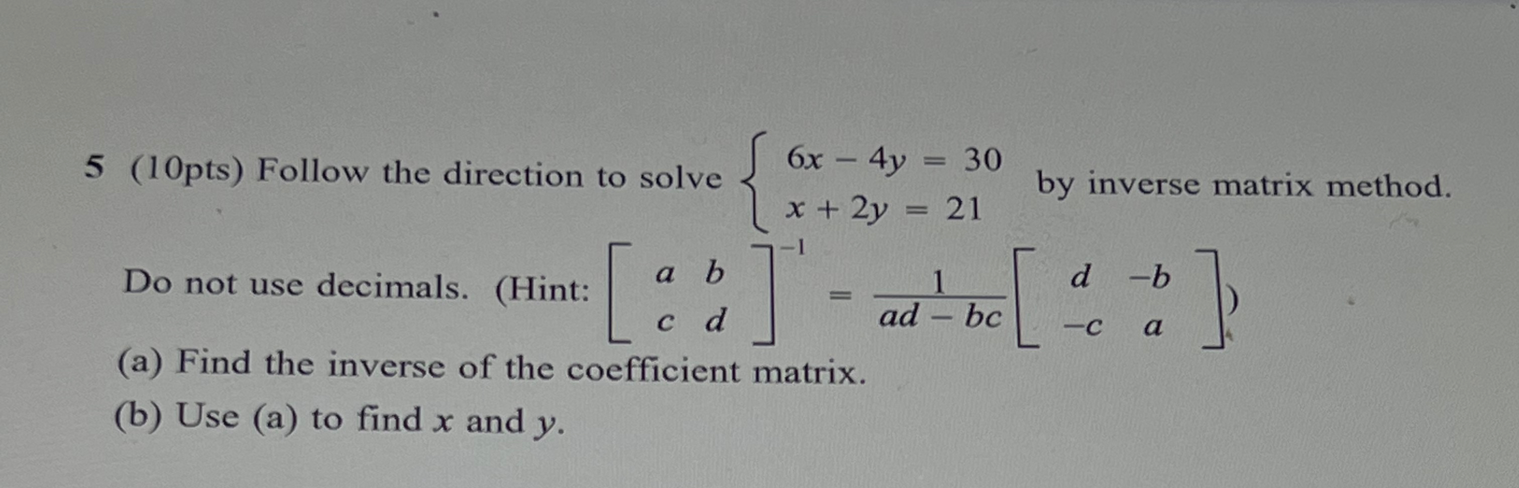 Solved 5 (10pts) ﻿Follow the direction to solve | Chegg.com