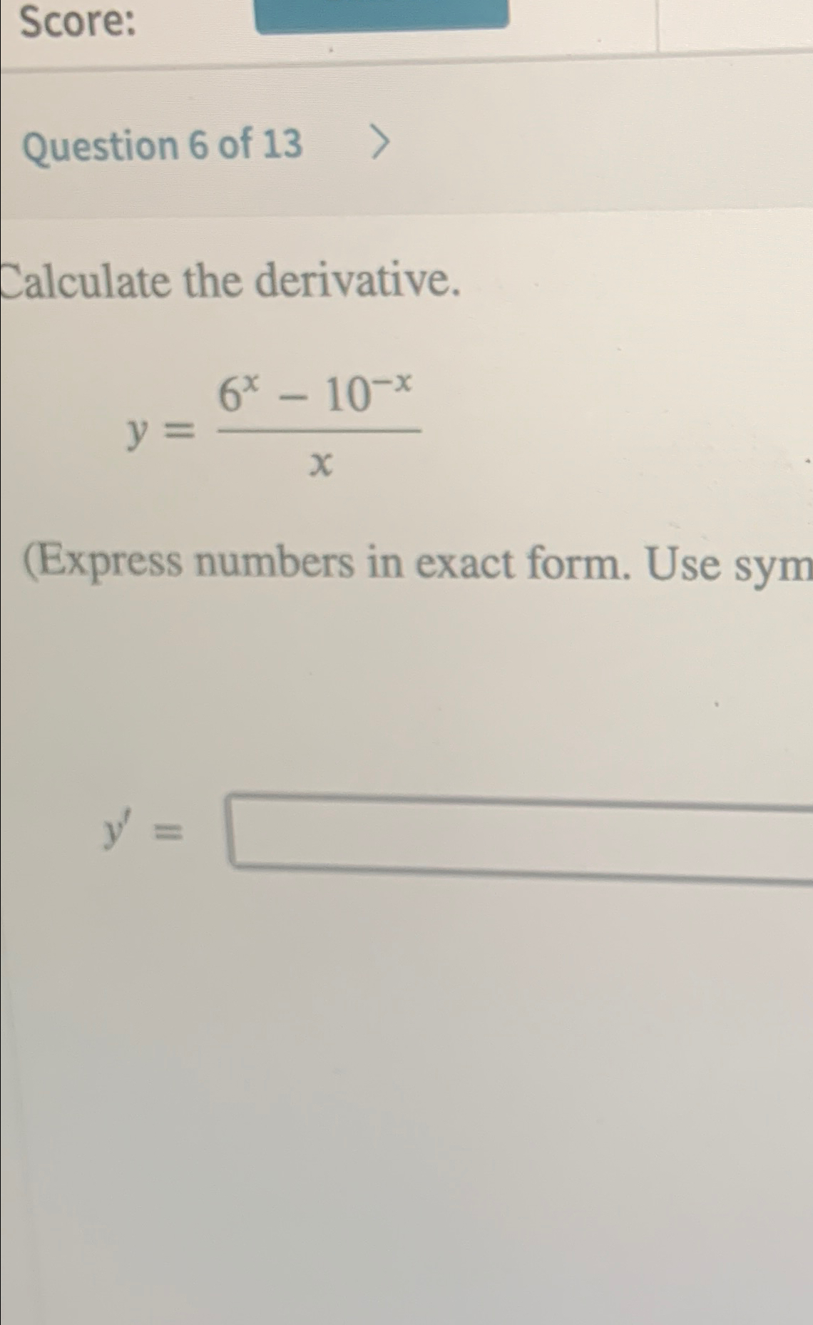 Solved Score:Question 6 ﻿of 13Calculate the | Chegg.com