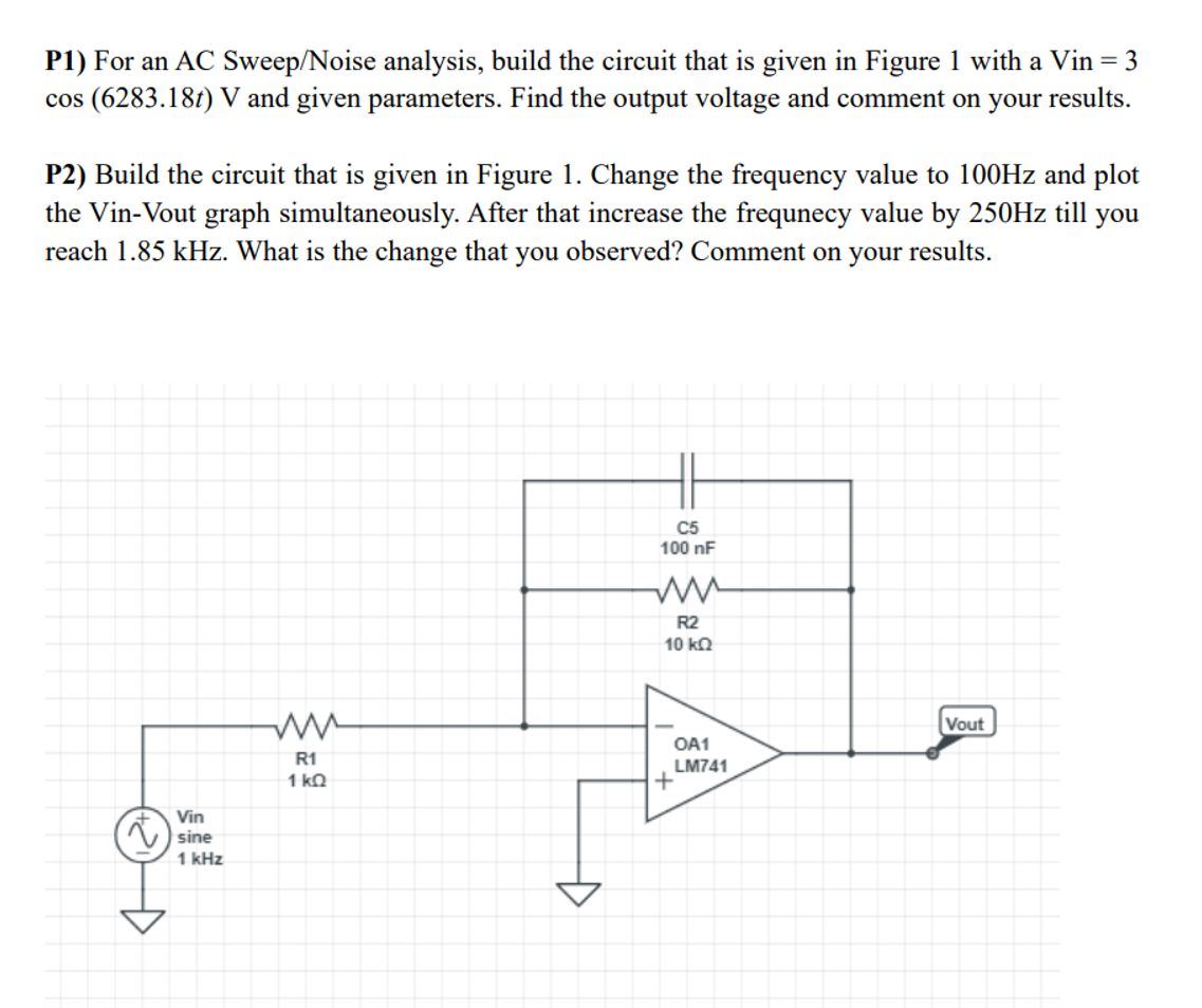 P1) ﻿For an AC Sweep/Noise analysis, build the | Chegg.com