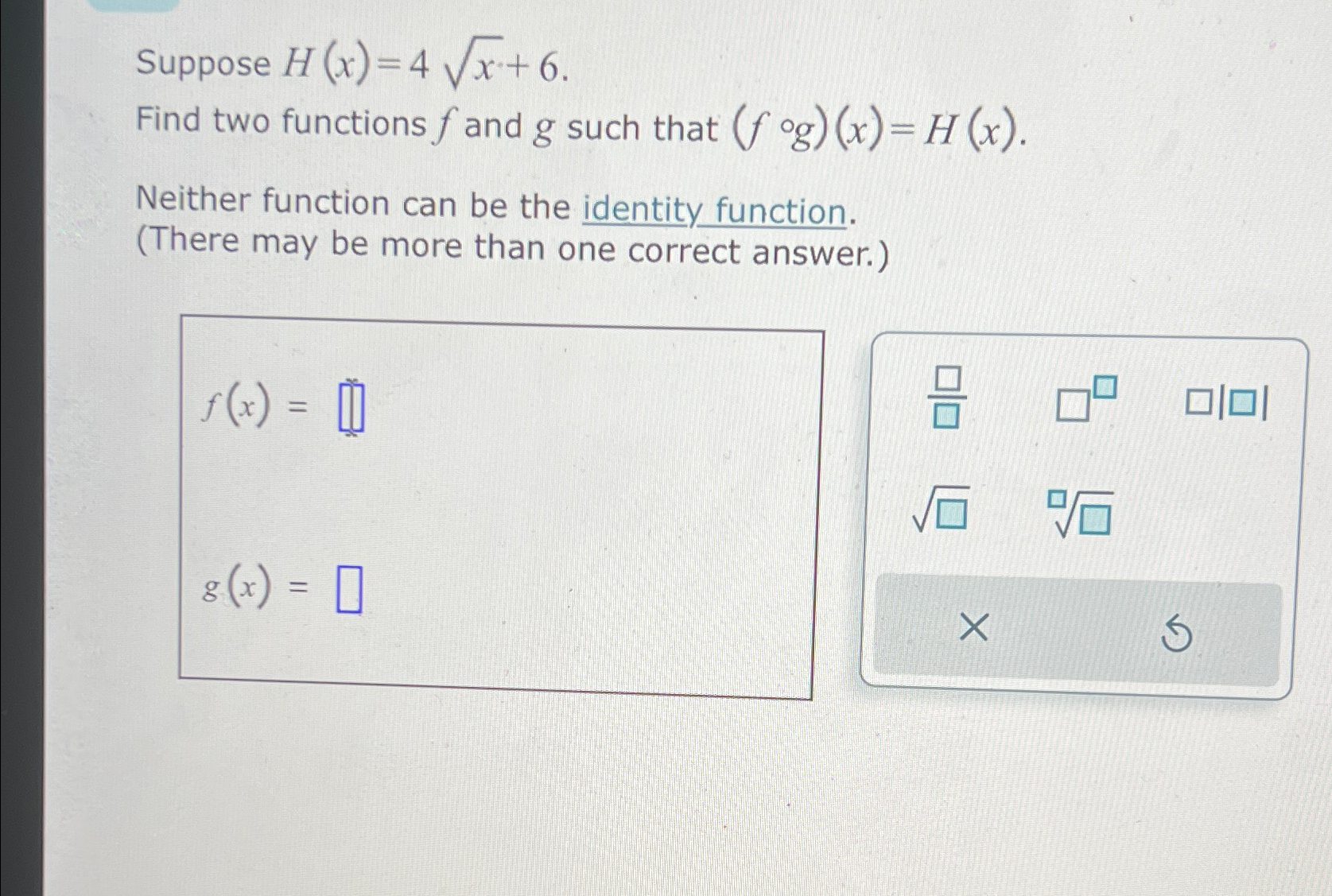 Solved Suppose H X 4x2 6find Two Functions F ﻿and G ﻿such