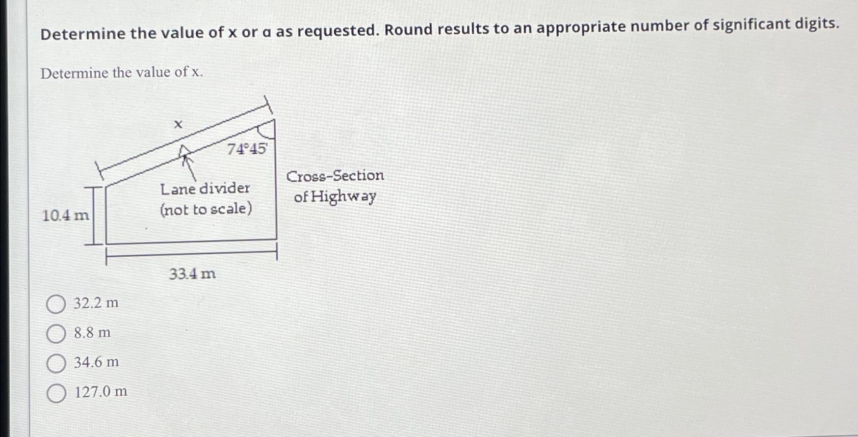 Solved Determine the value of x ﻿or a ﻿as requested. Round | Chegg.com