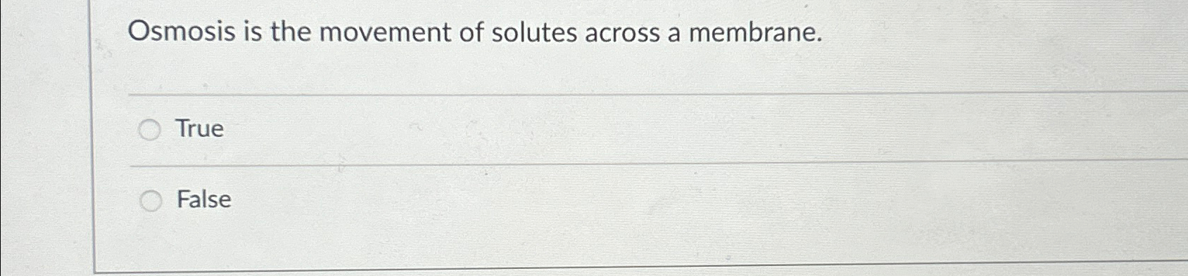 Solved Osmosis is the movement of solutes across a | Chegg.com