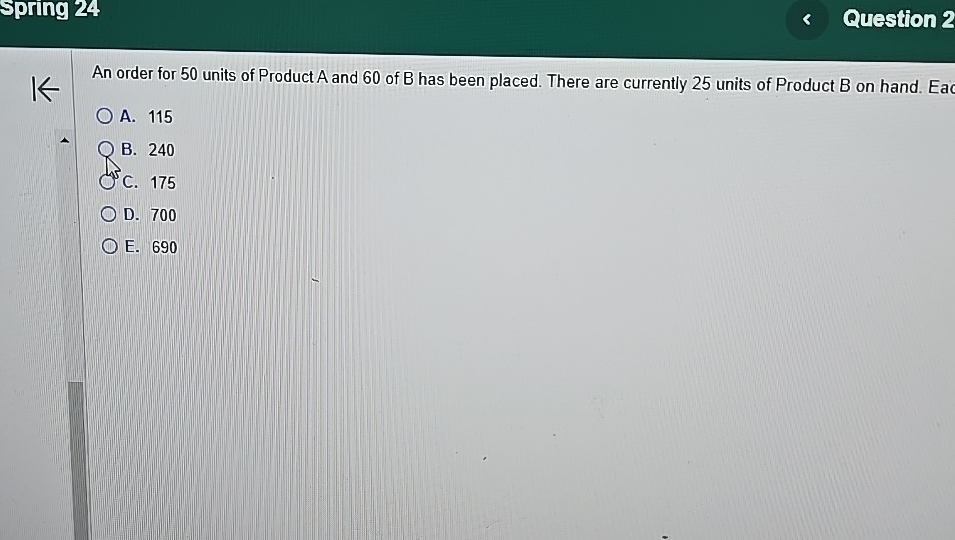 Solved Spring 24Question 2An order for 50 ﻿units of Product | Chegg.com