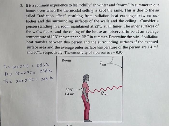 Solved 3. It is a common experience to feel "chilly" in | Chegg.com
