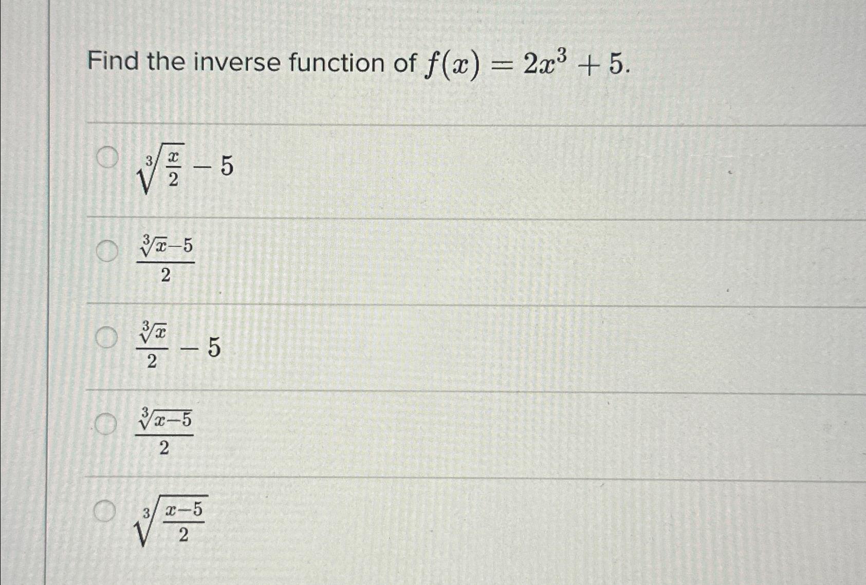 Solved Find the inverse function of | Chegg.com