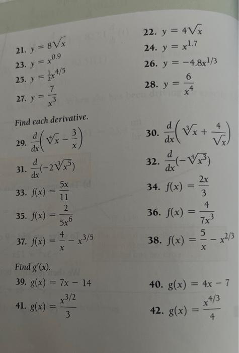 Solved 21. y=8x 22. y=4x 23. y=x0.9 24. y=x1.7 25. y=21x4/5 | Chegg.com