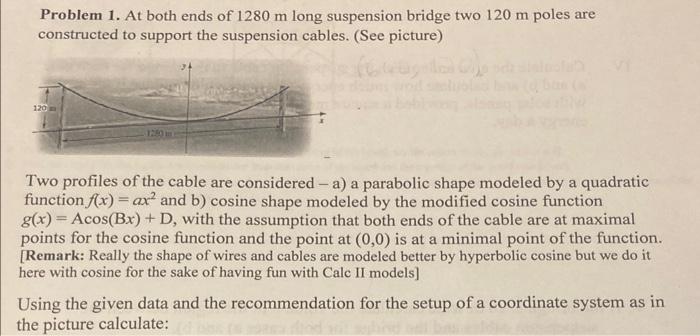 Solved Problem 1. At both ends of 1280 m long suspension | Chegg.com
