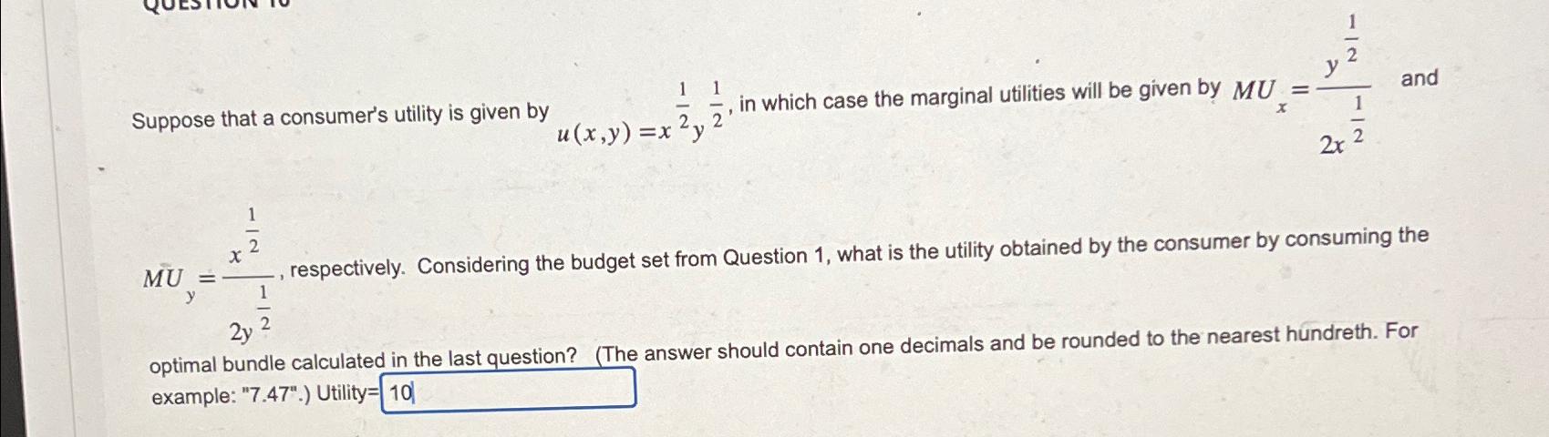 Solved Suppose that a consumer's utility is given by | Chegg.com