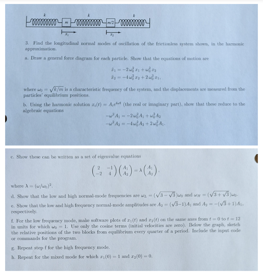 Solved 3. Find the longitudinal normal modes of oscillation | Chegg.com