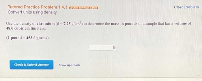 Solved Close Problem Tutored Practice Problem 1.4.3 | Chegg.com