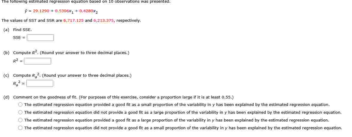 Solved The following estimated regression equation based | Chegg.com