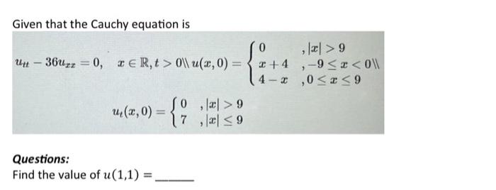 Solved Given that the Cauchy equation is | Chegg.com