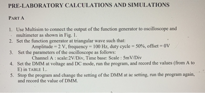 Solved PRE-LABORATORY CALCULATIONS AND SIMULATIONS PART A 1. | Chegg.com