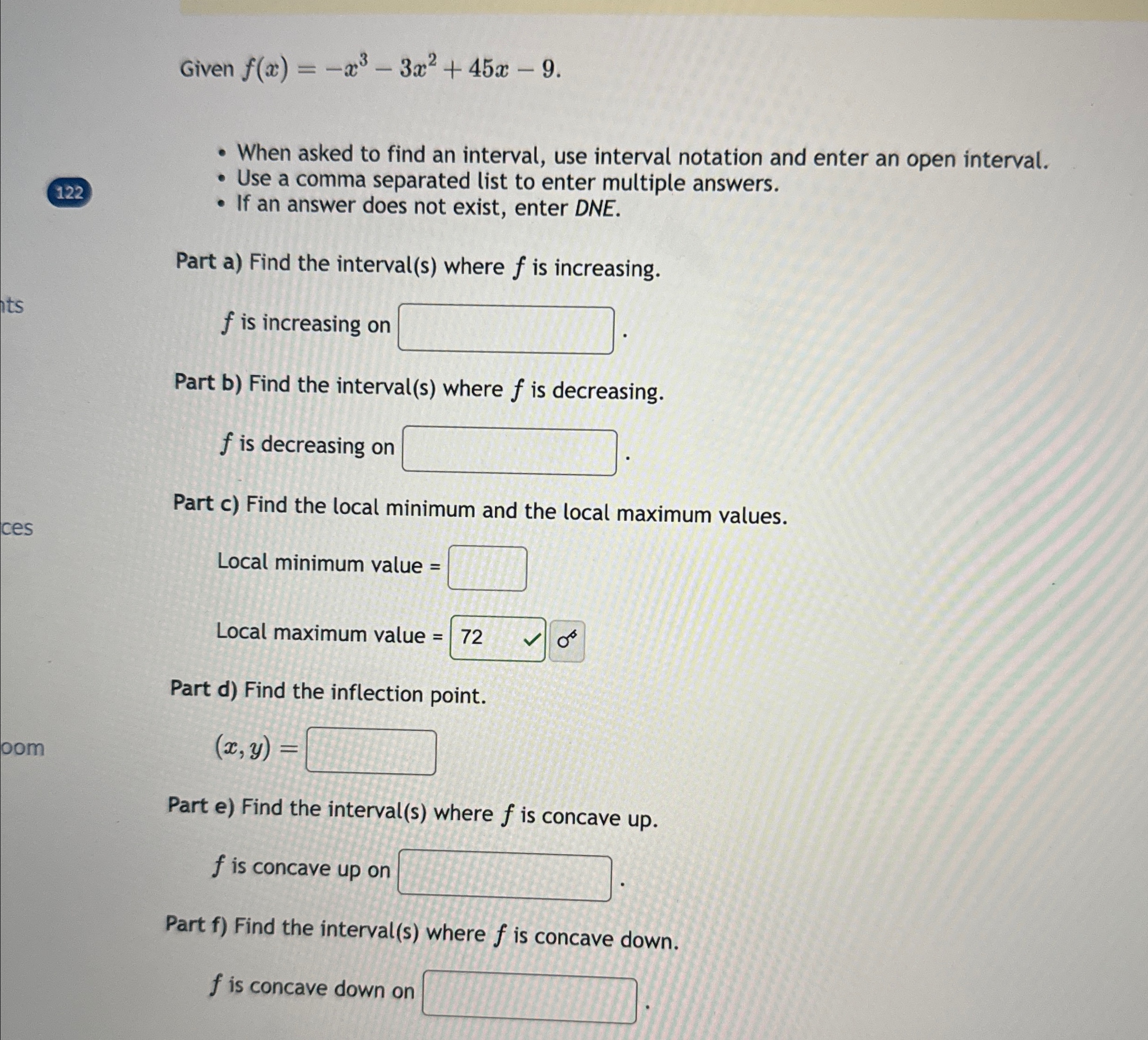Solved Given f(x)=-x3-3x2+45x-9When asked to find an | Chegg.com