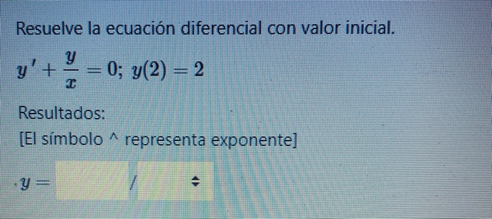 Solved Resuelve la ecuación diferencial con valor inicial. y | Chegg.com