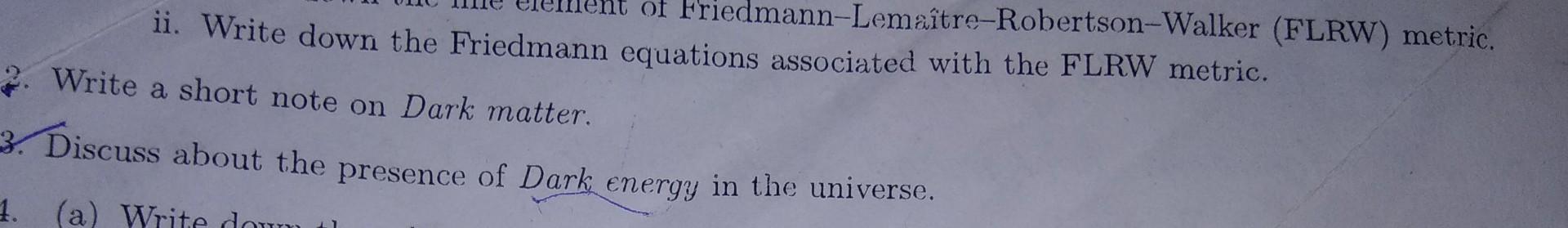 Solved of Friedmann-Lemaître-Robertson-Walker (FLRW) metric. | Chegg.com