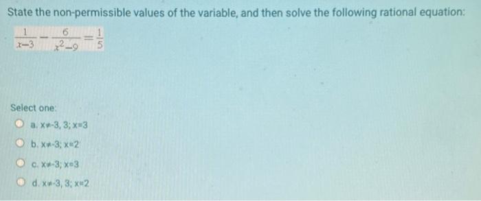 Solved State the non-permissible values of the variable, and | Chegg.com