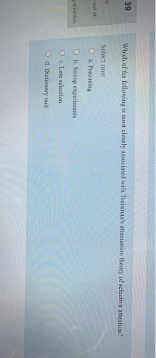 Solved 39 Which of the following is most closely associated | Chegg.com