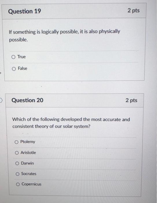 Solved 2 pts Question 19 If something is logically possible, | Chegg.com