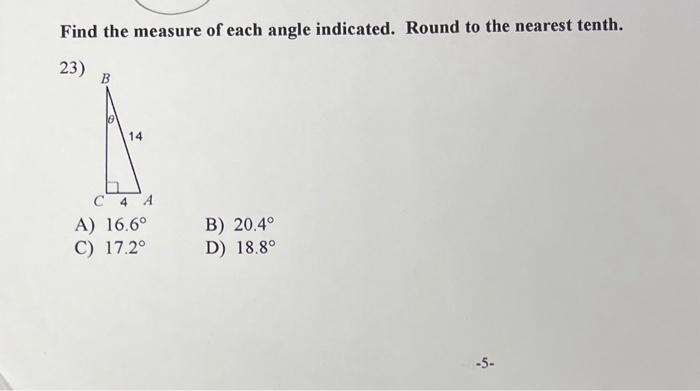 Solved Find the measure of each angle indicated. Round to | Chegg.com