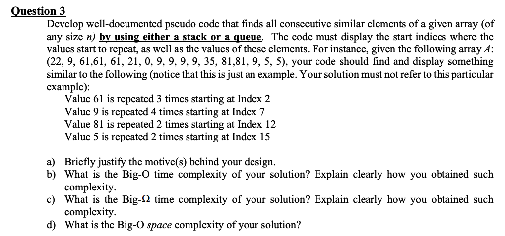 Solved Question 3Develop well-documented pseudo code that | Chegg.com