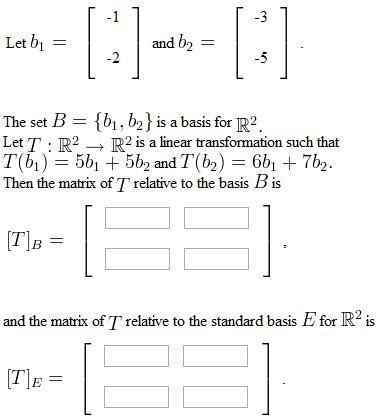 Solved Let b1 = [-1 -2] and b2 = [-3 -5]. The set B = {b1, | Chegg.com