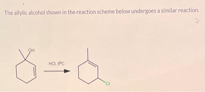 Solved The allylic alcohol shown in the reaction scheme | Chegg.com
